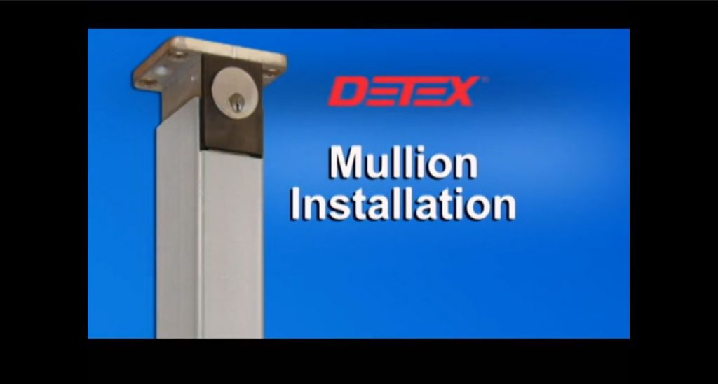 Mullion Installation » Detex Corporation